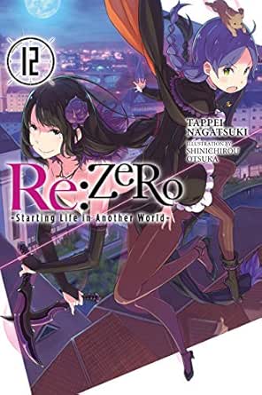Amazon.com: Re:ZERO -Starting Life in Another World-, Vol. 12 (light ...