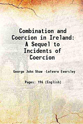 Amazon.in: Buy Combination and Coercion in Ireland A Sequel to ...