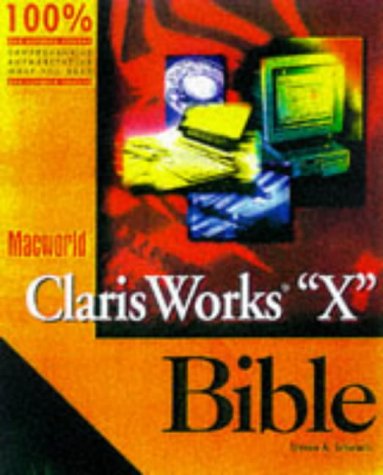 Macworld Clarisworks Office Bible: Steven A. Schwartz: 9780764540165 ...