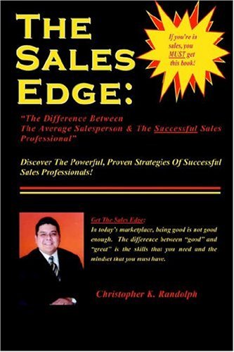 The Sales Edge: The Difference Between the Average Salesperson & the ...
