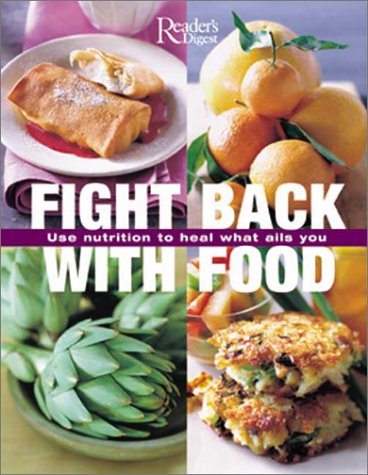 Fight Back with Food: Editors of Reader's Digest: 9780762103423: Amazon ...