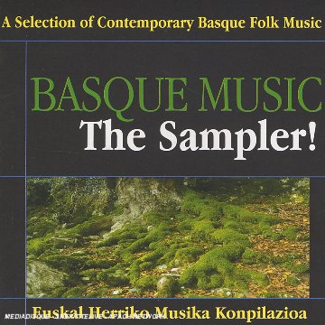 Basque Music - the Sampler: a Selection of Contemporary Basque Folk ...