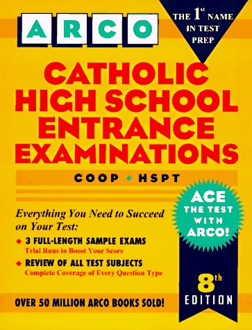 Catholic High School Entrance Examinations: Coop - Hspt (Arco Test ...