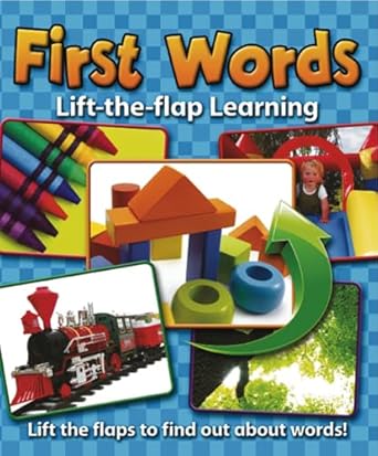 Lift-the-Flap Learning: First Words: Lift the Flaps to Find out About ...