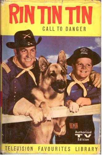 Amazon.com: Rin Tin Tin: Call to Danger: doris Schroeder: Books