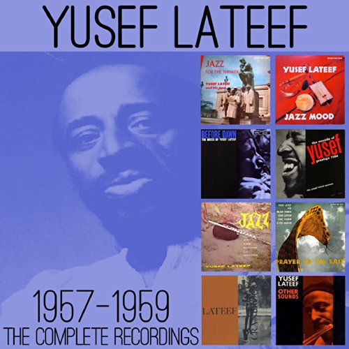 The Complete Recordings: 1957-1959 by Yusef Lateef on Amazon Music ...