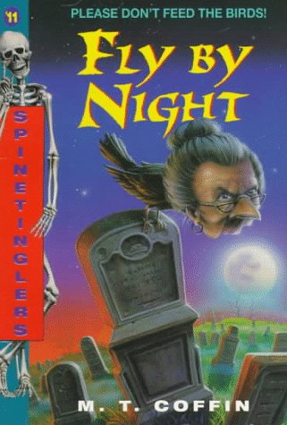 Fly by Night (Spinetinglers, 11): Coffin, M. T.: 9780380783663: Amazon ...