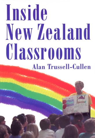 Inside New Zealand Classrooms: Trussell-Cullen, Alan: 9781878450425 ...