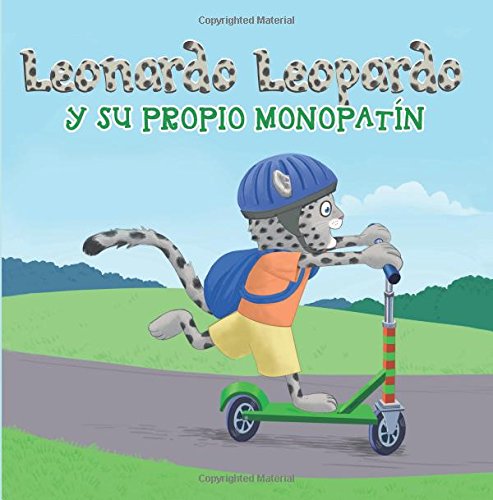 Amazon.com: Leonardo Leopardo y su propio Monopatin (Spanish Edition ...