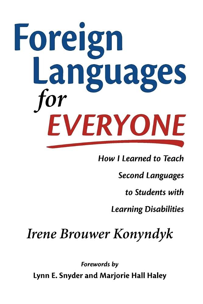 Foreign Languages for Everyone: How I Learned to Teach Second Languages ...