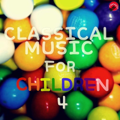 Amazon.co.jp: Classical music for children 4 : Kids Classical Music ...