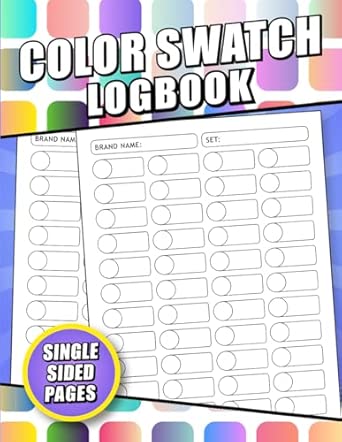 Amazon.com: Color Swatch Book: Blank Coloring Swatch Charts To Organize ...