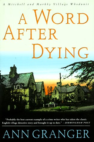 A Word After Dying: Granger, Ann: 9780312170677: Amazon.com: Books