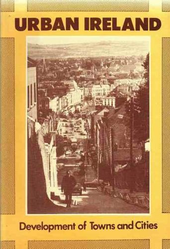 Amazon.co.jp: Urban Ireland: Development of towns and villages : 本