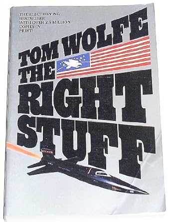 The Right Stuff: Tom Wolfe: 9780553381351: Amazon.com: Books