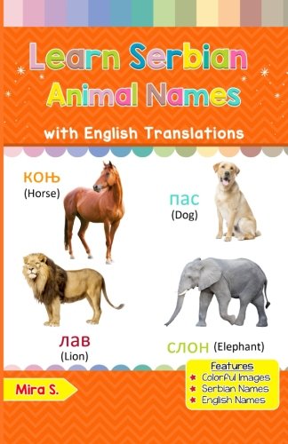 Buy Learn Serbian Animal Names: Colorful Pictures & English ...