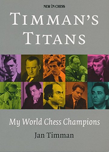 Timman's Titans: Timman, Jan: 9789056916725: Amazon.com: Books