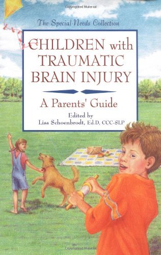 Amazon | Children With Traumatic Brain Injury: A Parent's Guide (The ...