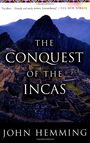 Amazon.com: The Conquest of the Incas: Hemming, John: Books