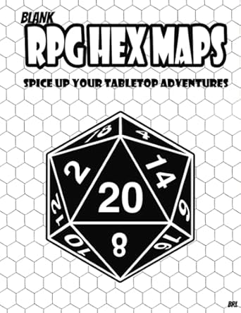 BLANK RPG HEX MAPS: Unleash Your Creativity with this Blank Template Hex Map Book; For Map ...
