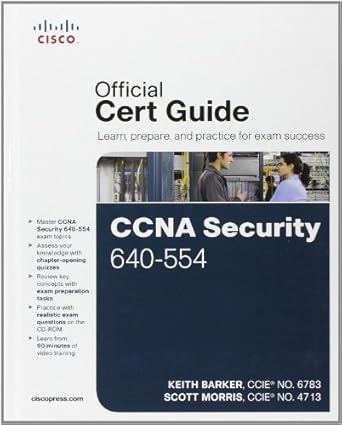 Amazon.com: CCNA Security 640-554 Official Cert Guide: 9781587204463: Barker, Keith, Morris ...