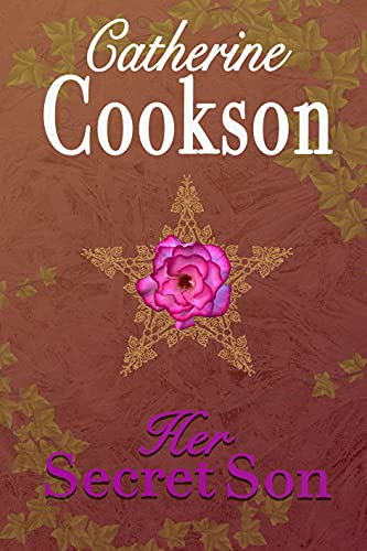 Her Secret Son eBook : Cookson, Catherine: Amazon.co.uk: Kindle Store