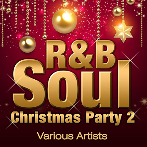 Amazon Music - VARIOUS ARTISTSのR & B Soul Christmas Party 2 - Amazon.co.jp