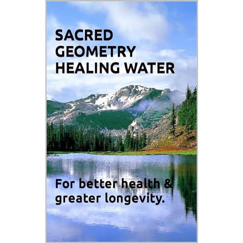 Amazon.com: SACRED GEOMETRY HEALING WATER: Make it for greater health ...