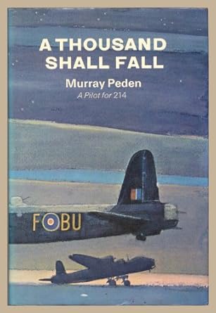 A Thousand Shall Fall: Peden, Murray: 9780920002056: Books - Amazon.ca