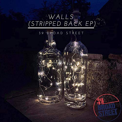 Amazon Musicで39 Broad StreetのWalls(stripped Back)を再生する
