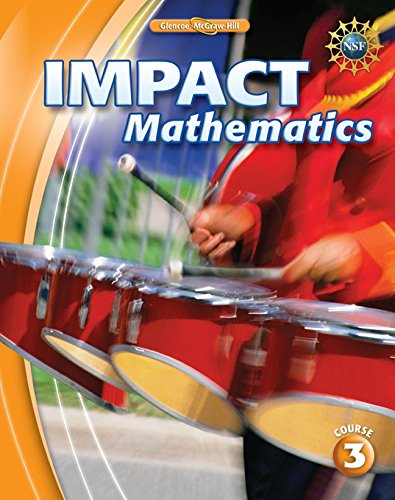 IMPACT Mathematics, Course 3, Student Edition (ELC: IMPACT MATH ...