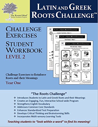 Latin and Greek Roots Challenge Workbook Level 2 (Grades 2-4) Year 1 ...