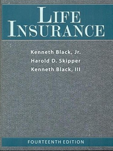 Life Insurance , 14E (Pb-2013): Kenneth Black Jr.: 9789381177211 ...