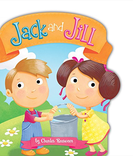 Amazon.com: Jack and Jill (Charles Reasoner Nursery Rhymes) eBook ...