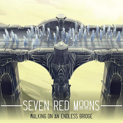 Amazon MusicでSeven Red MoonsのWalking on an Endless Bridgeを再生する