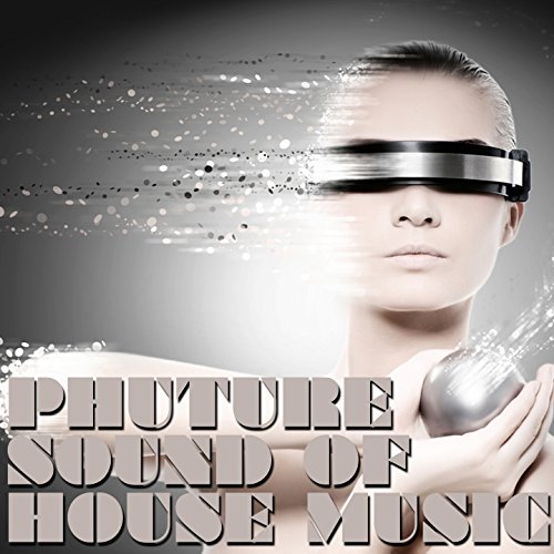Amazon MusicでVARIOUS ARTISTSのPhuture Sound of House Musicを再生する