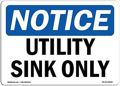 Amazon.com : OSHA Notice Signs - Utility Sink Only Sign | Extremely ...