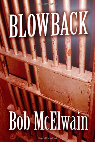 Amazon.com: Blowback: 9780978970420: McElwain, Bob: Books