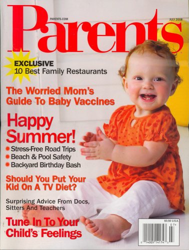 Parents, July 2008 Issue: Editors of PARENTS Magazine: Amazon.com: Books