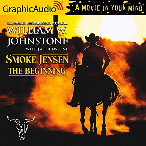 Amazon.com: The Beginning [Dramatized Adaptation]: Smoke Jensen, Book ...