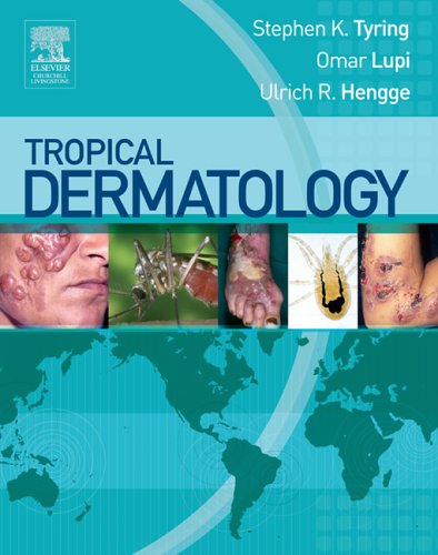 Tropical Dermatology : Tyring, Stephen K., Lupi, Omar, M.D., Ph.D ...