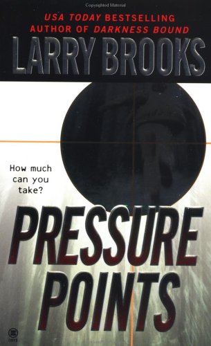 Pressure Points: Brooks, Larry: 9780451410016: Amazon.com: Books