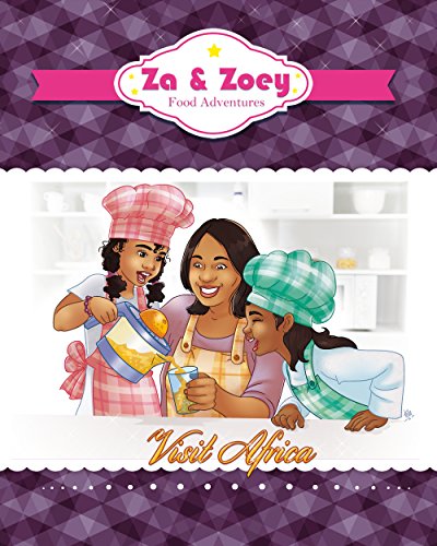Za & Zoey: Food Adventures (ZA & ZOEY FOOD ADVENTURES Book 1) eBook : P ...