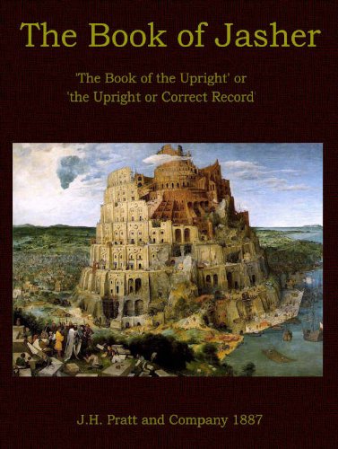 The Book of Jasher, or 'the Upright or Correct Record' - Kindle edition ...