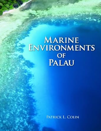 Marine Environments of Palau: Patrick L. Colin: 9780615274843: Amazon ...