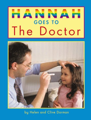 Hannah Goes to the Doctor: Helen Dorman: 9781903275047: Amazon.com: Books