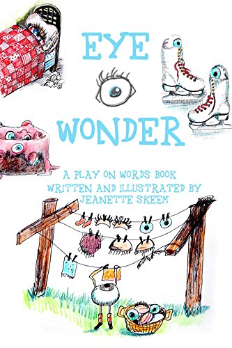 Eye Wonder (Eye Wonder books Book 1) eBook : Skeem, Jeanette, Skeem ...