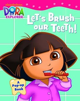 Dora: Let's Brush Our Teeth (Dora the Explorer): Amazon.co.uk ...