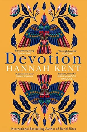 Devotion: From the Women's Prize shortlisted author of Burial Rites ...