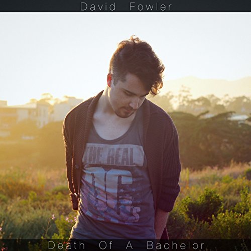 Play Death of a Bachelor by David Fowler on Amazon Music